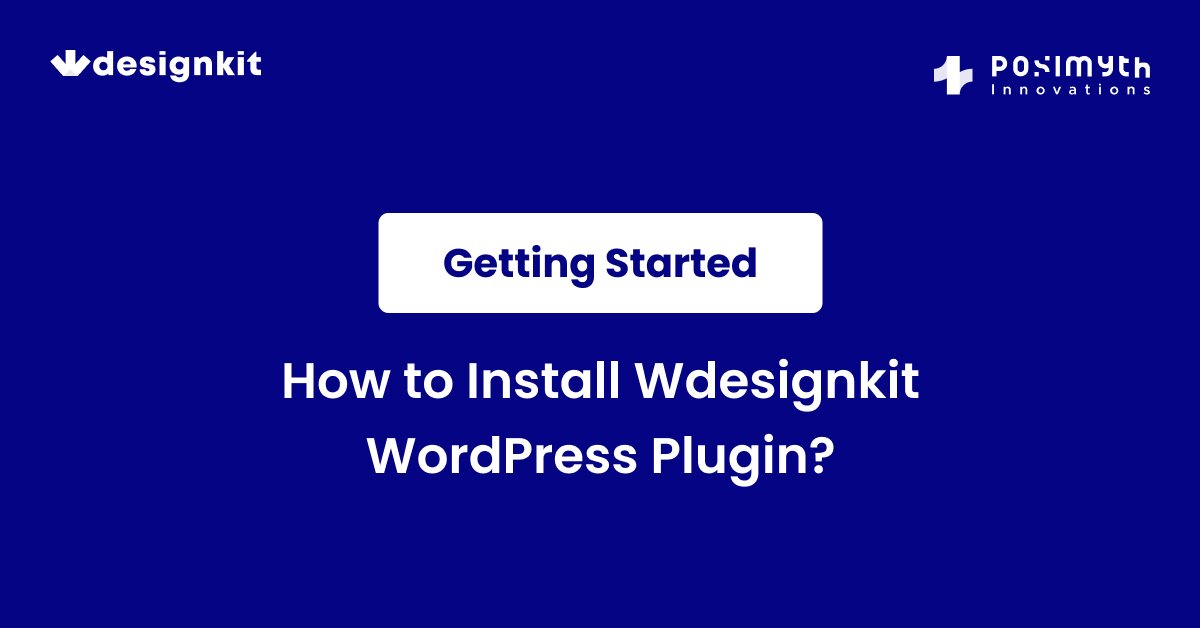 How to Install WDesignKit WordPress Plugin? - WDesignKit Learning Center